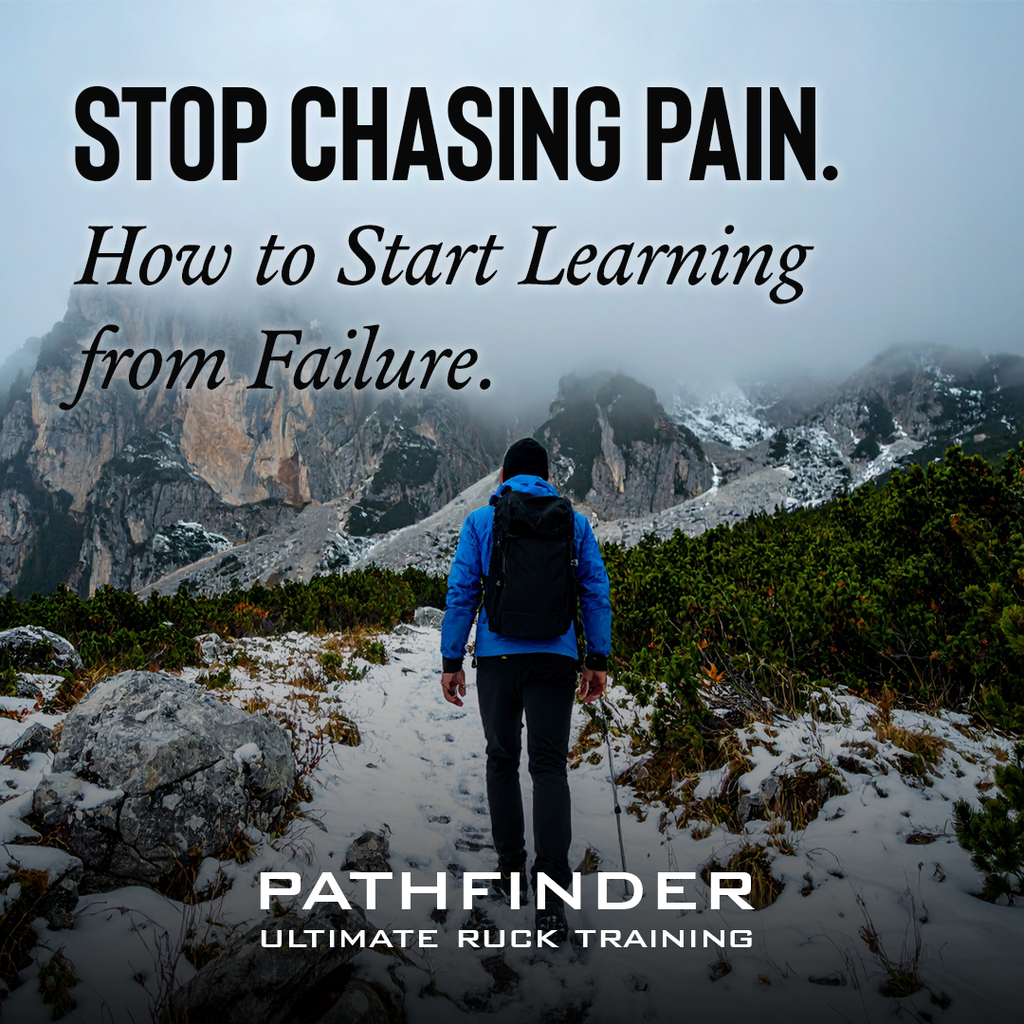 Stop Chasing Pain. How to Start Learning From Failure. – PATHFINDER ...